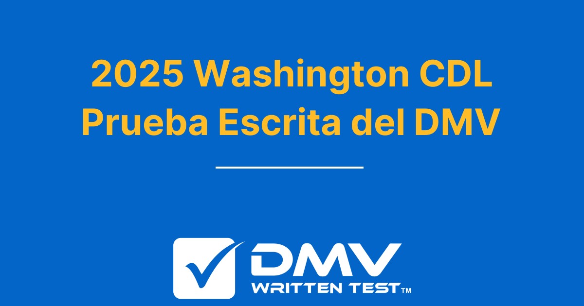 Prueba de práctica gratuita de Washington CDL 2022 - Preguntas reales ...